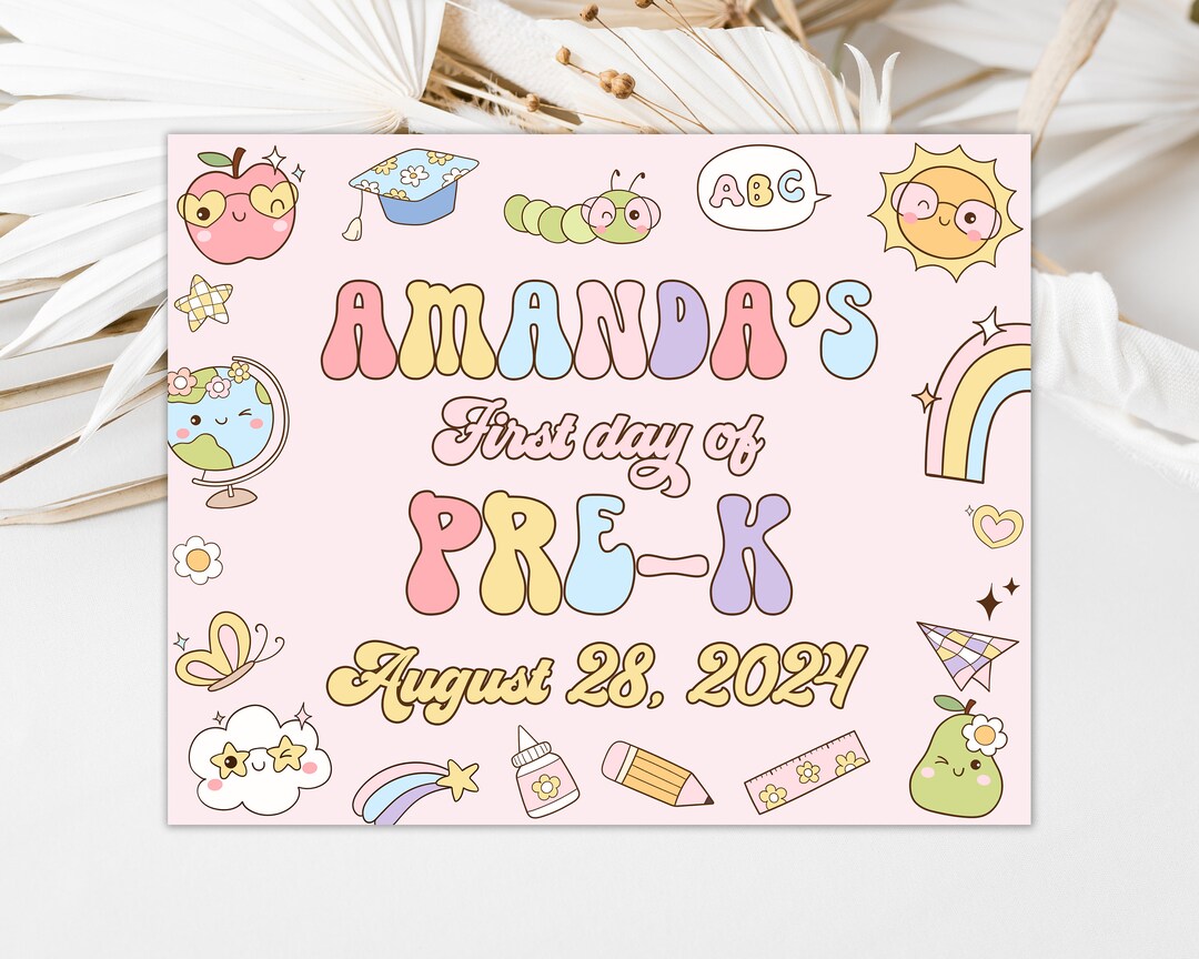Editable First Day of Pre-k Sign Girly Groovy First Day of School Sign ...