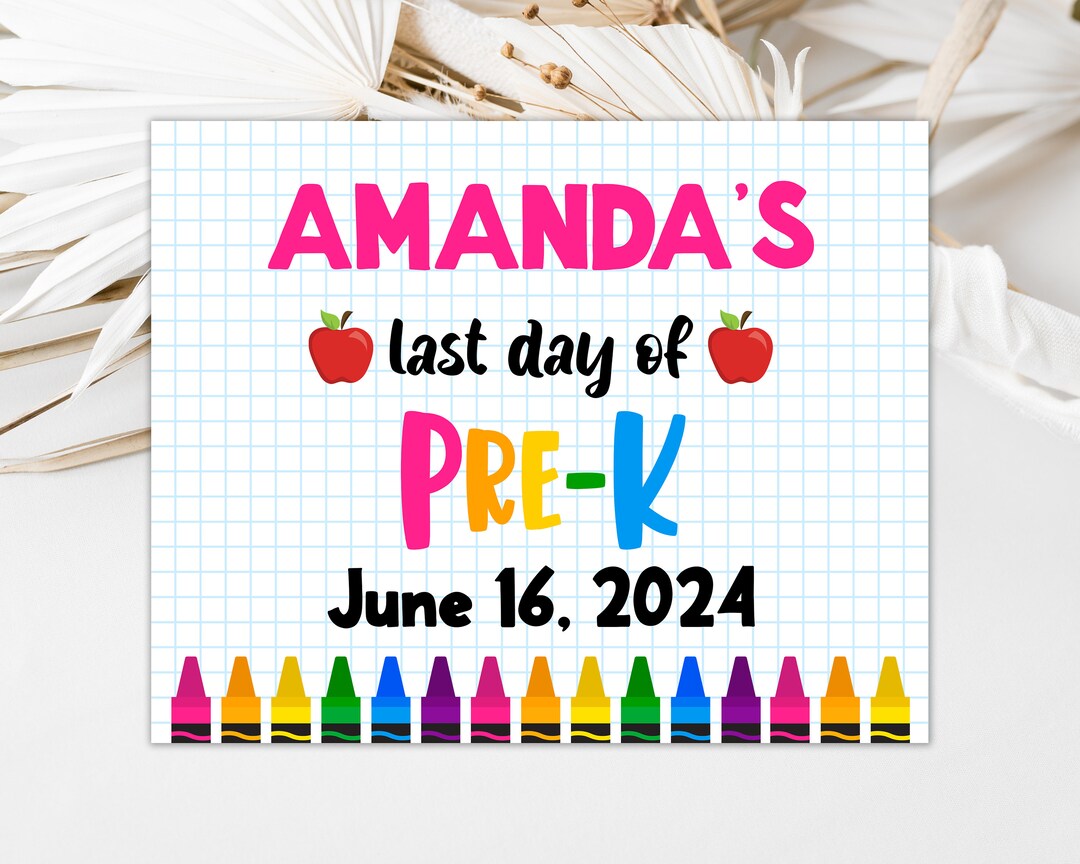 Editable Last Day of Pre-k Sign Rainbow Last Day of School Sign School ...