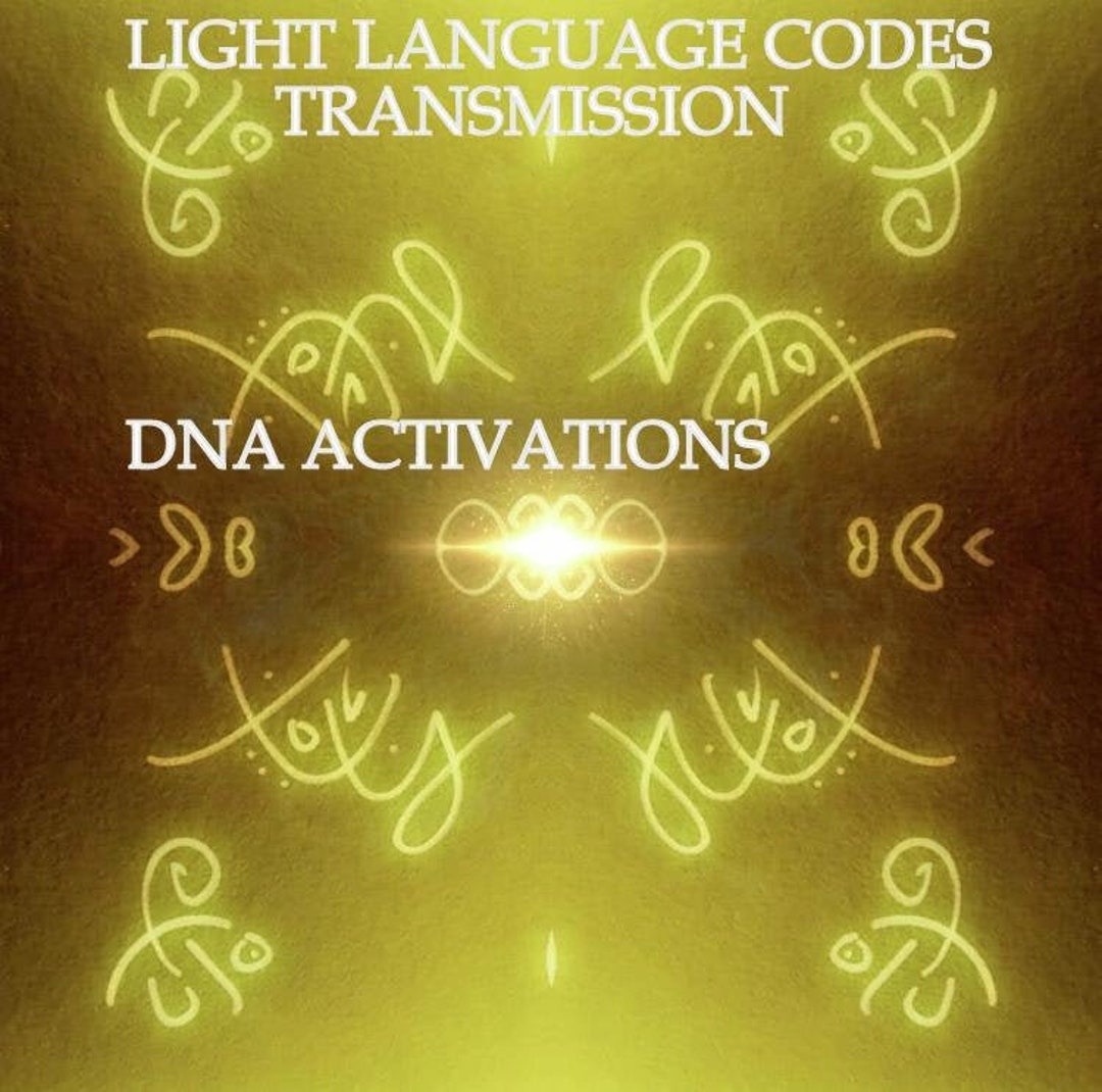 Light Language Code DNA Activation Light Language Code Transmissions ...