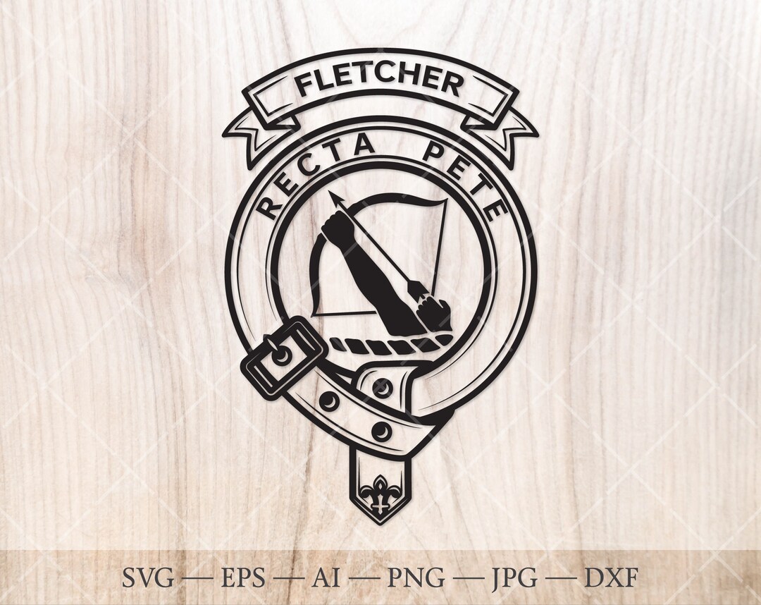 Fletcher Crest Badge SVG Recta Pete, Scottish Clan Svg, Family Crest ...