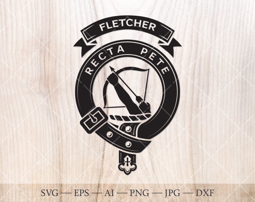 Fletcher Crest Badge SVG Recta Pete, Scottish Clan Svg, Family Crest ...