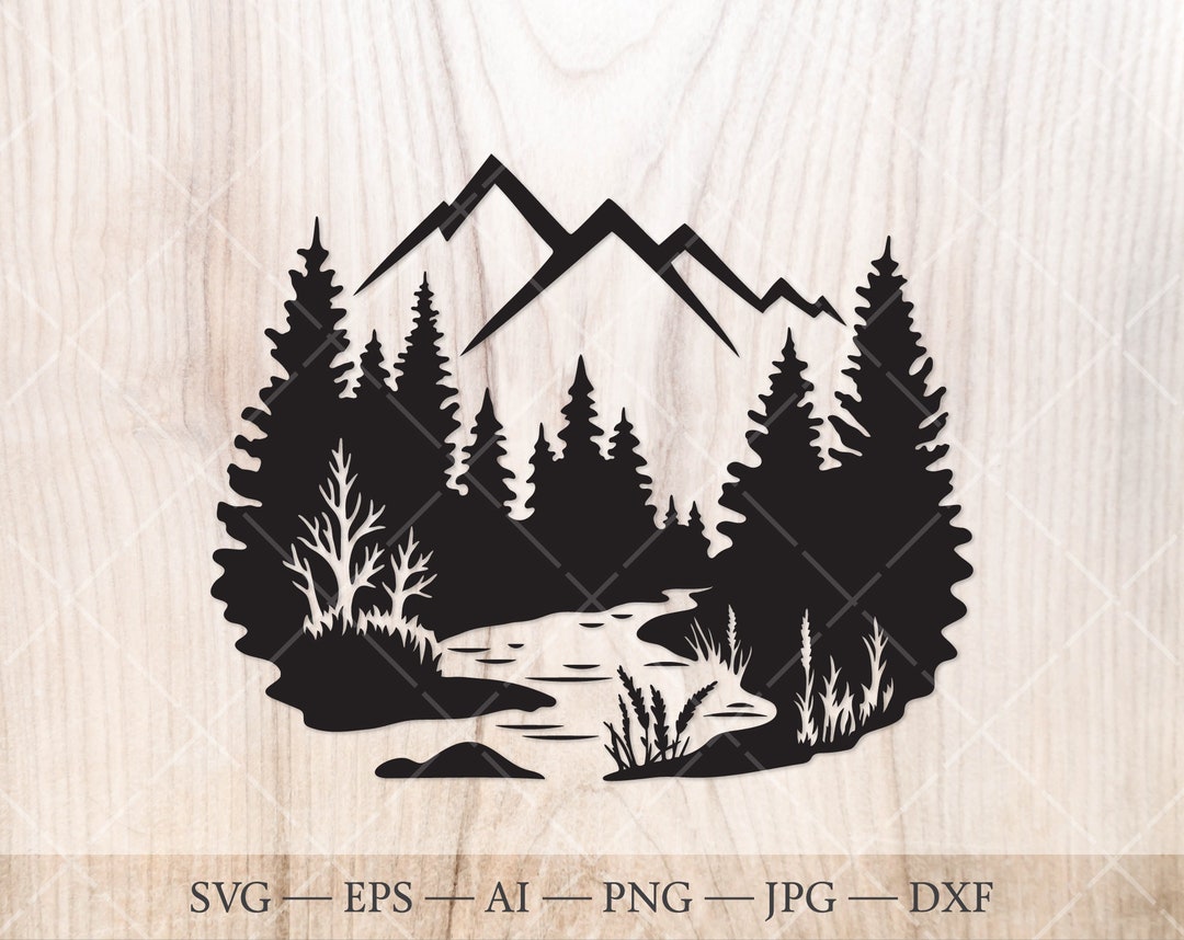 Mountain River and Forest Landscape Scene SVG Cut File. Mountains Svg ...