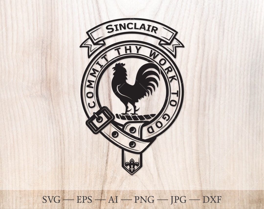 Sinclair Crest Badge SVG, Scottish Clan Svg, Family Crest Svg. Coat of ...