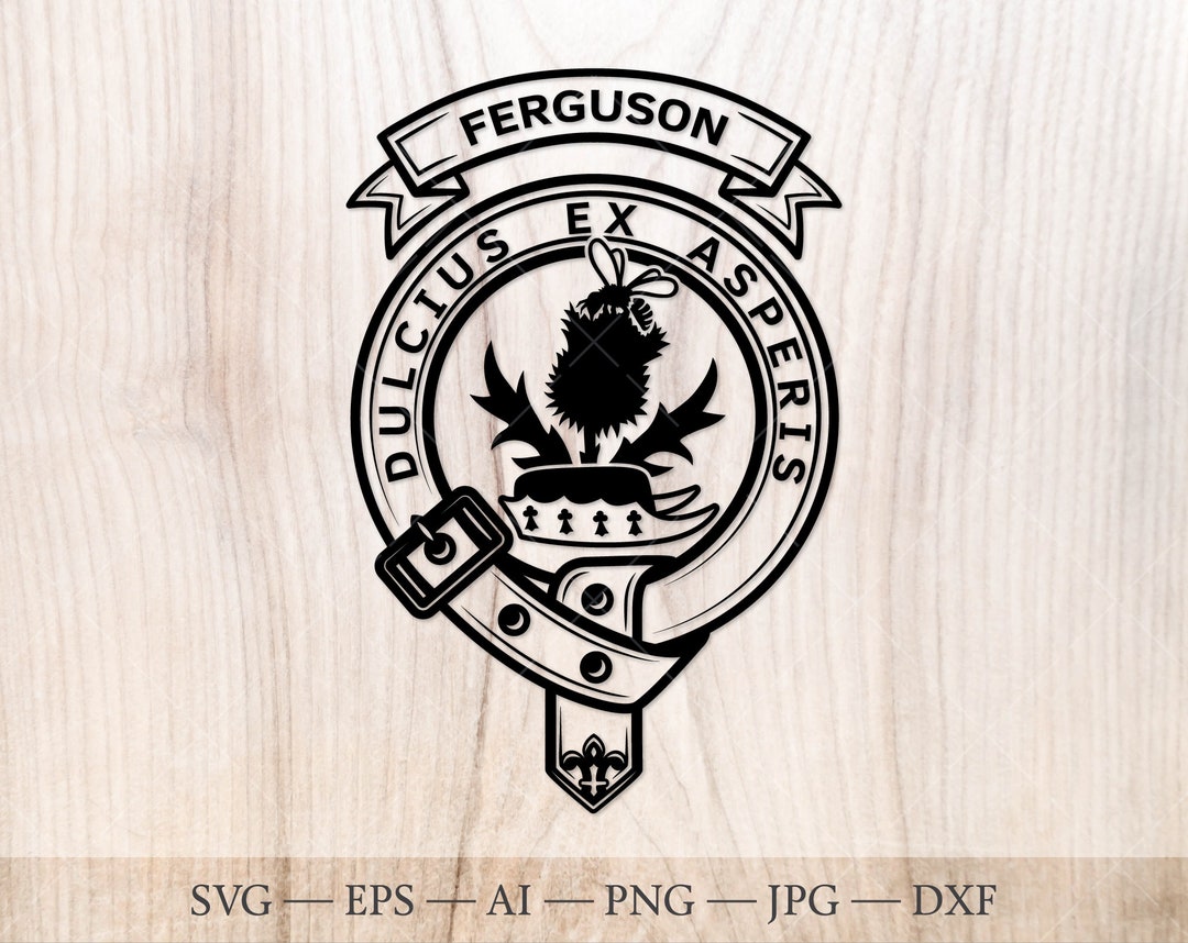 Ferguson Crest Badge SVG, Scottish Clan Svg, Family Crest Svg. Coat of ... Ferguson Crest Badge SVG, Scottish Clan Svg, Family Crest Svg. Coat of ...