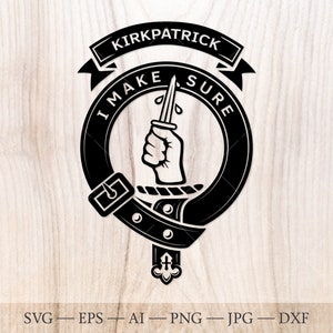 Kirkpatrick Crest Badge SVG, Scottish Clan Svg, Family Crest Svg ...