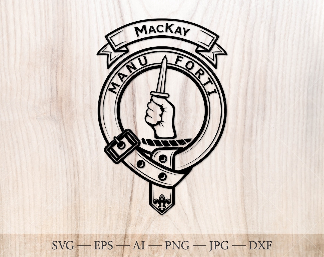 Mackay Crest Badge SVG, Scottish Clan Svg, Family Crest Svg. Heraldic ...