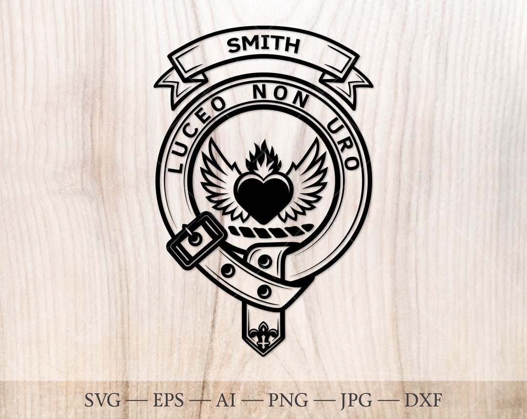 Smith Crest Badge SVG, Scottish Clan Svg, Family Crest Svg. Coat of ...