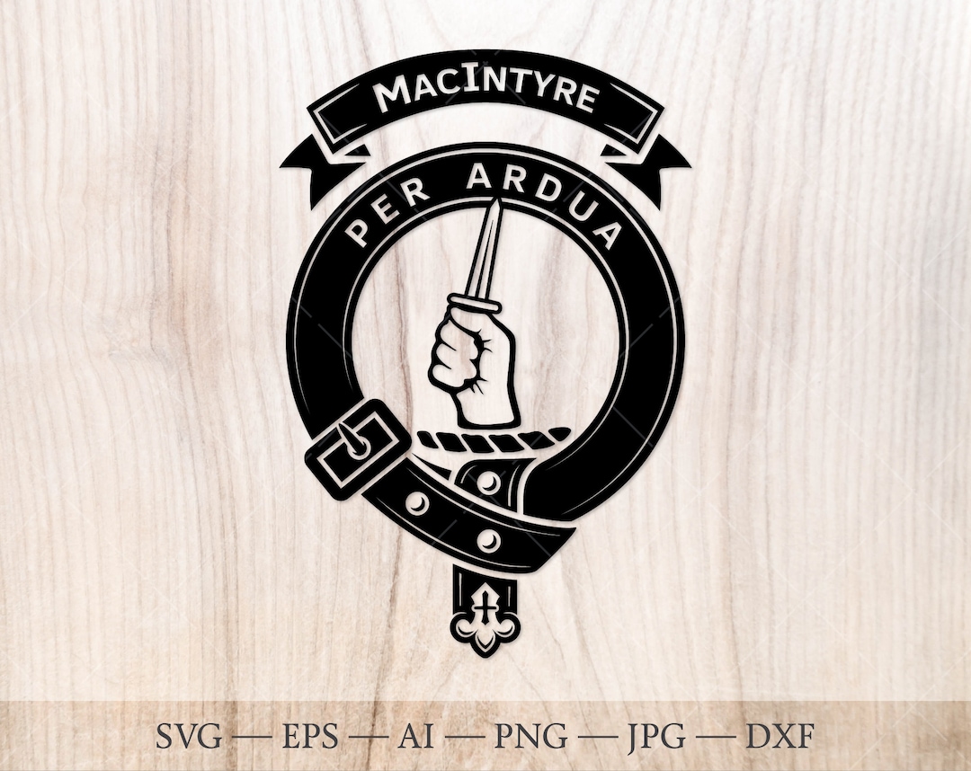 Macintyre (mcintire) Crest Badge SVG, Scottish Clan Svg, Family Crest ...