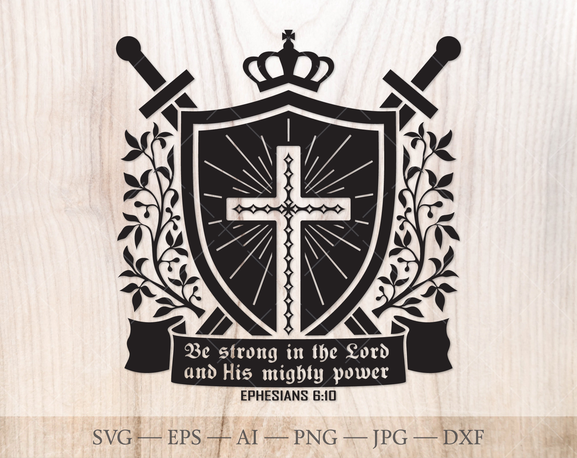 Bible verse SVG Ephesians 6:10 svg. Shield with cross swords | Etsy