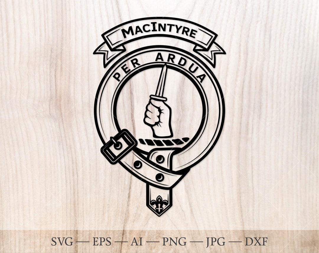Macintyre mcintire Crest Badge SVG, Scottish Clan Svg, Family Crest Svg ...