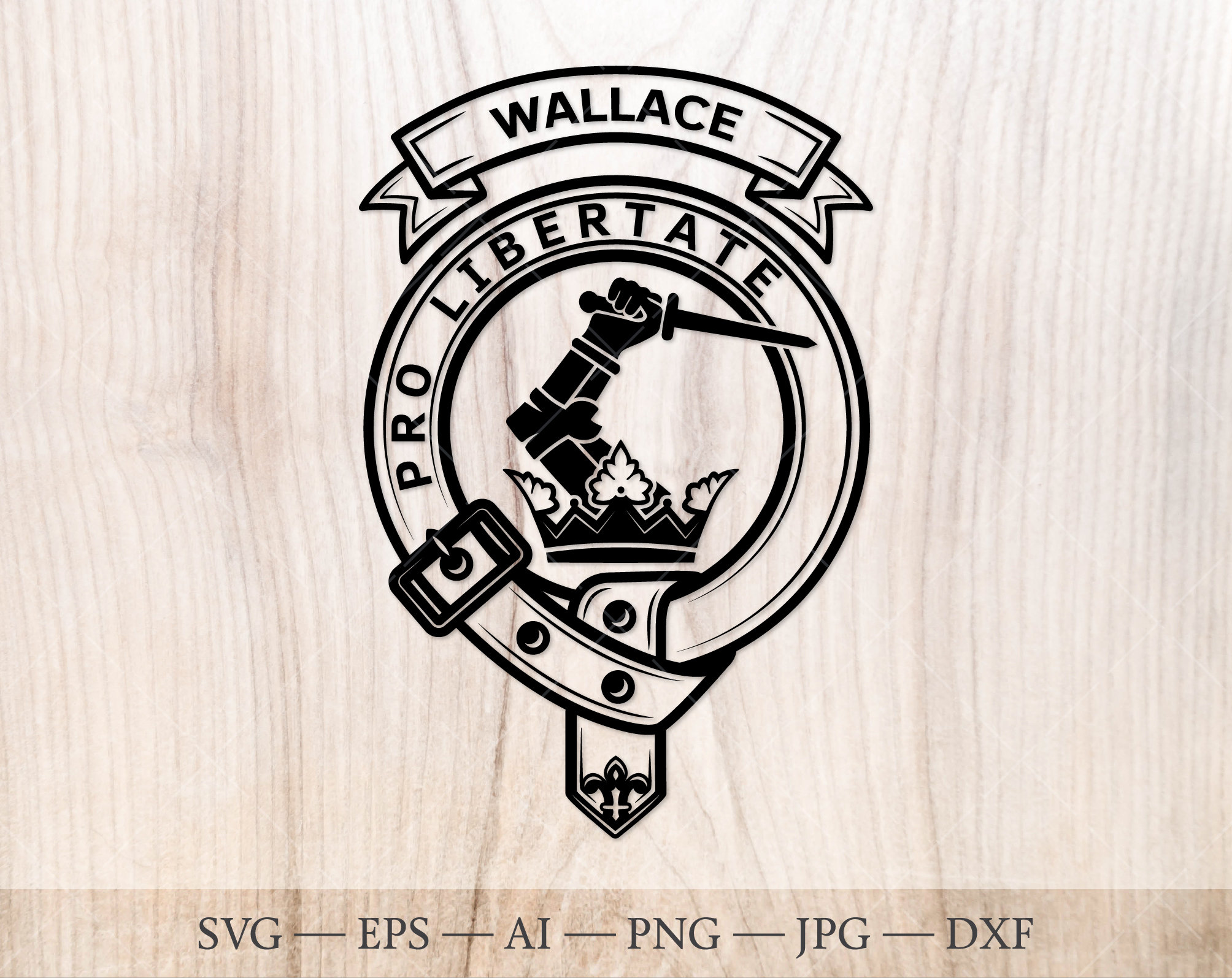 Wallace Crest Badge SVG, Scottish Clan Svg, Family Crest Svg. Coat of ...