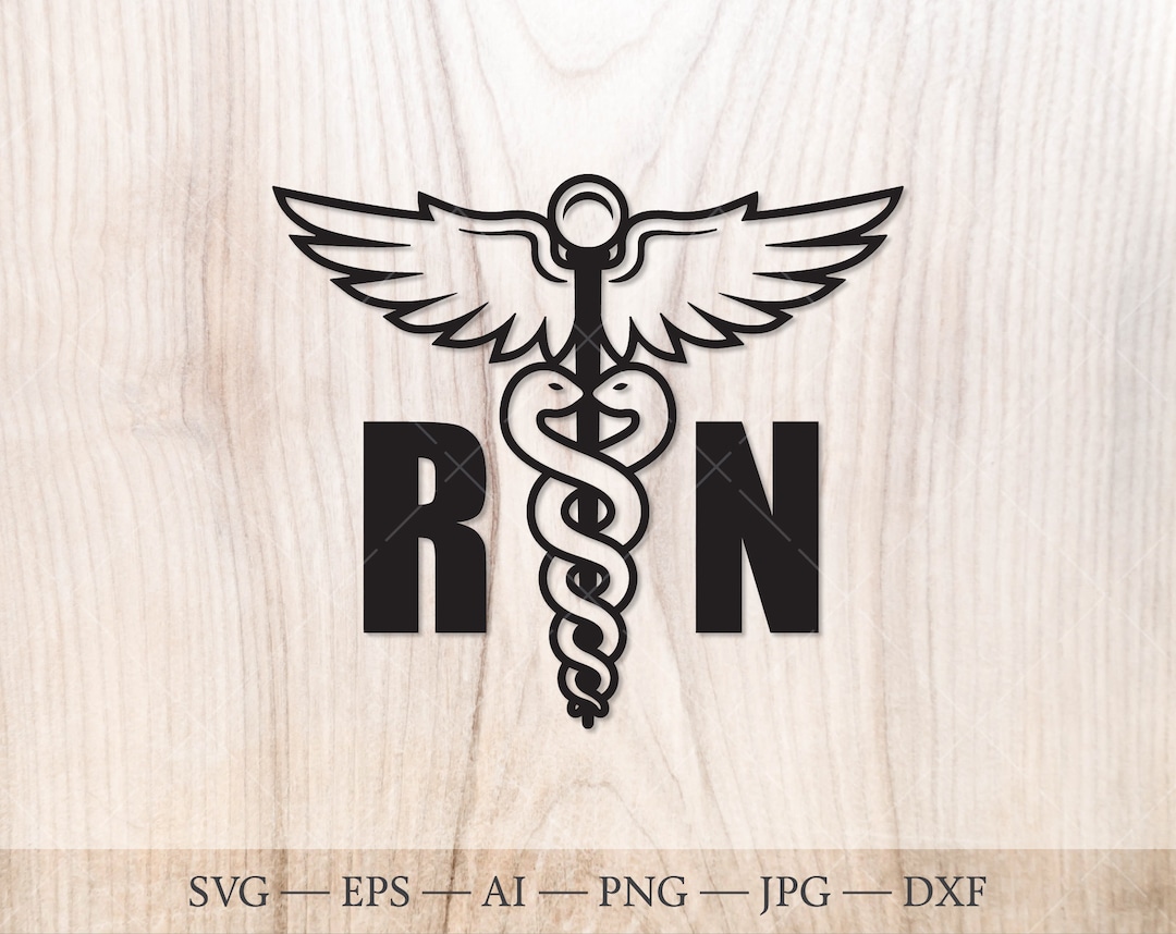 Nurse Life Svg Registered Nurse SVG. RN SVG Caduceus Medical Symbol Svg ...