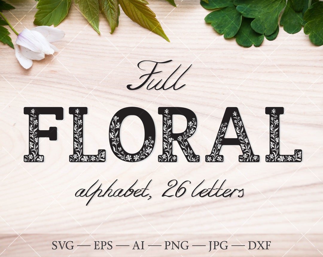 Floral Initial Svg Bundle. 26 Flower Svg Monograms. for Cricut ...