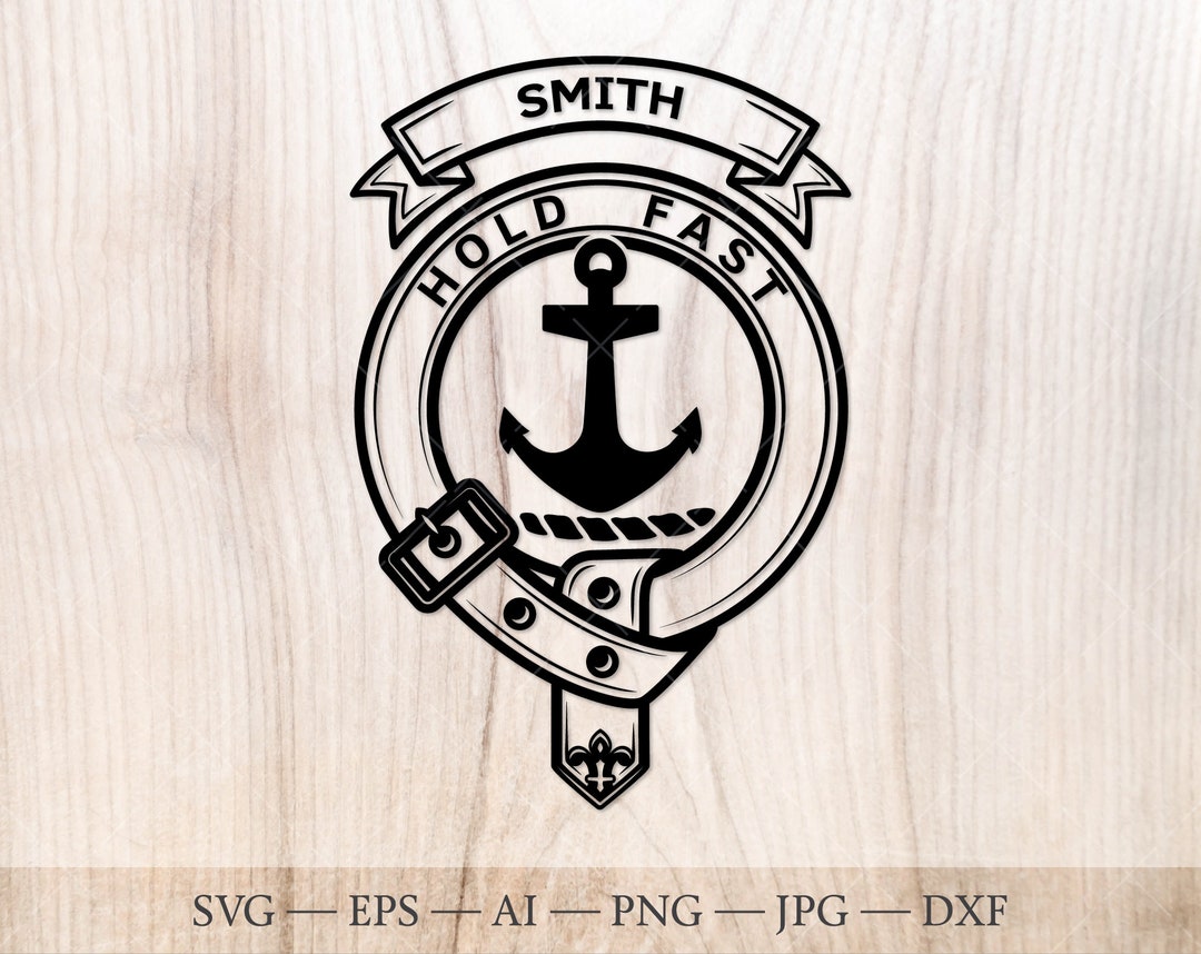 Smith Clan Crest SVG, Scottish Family Badge With Anchor (digital ...