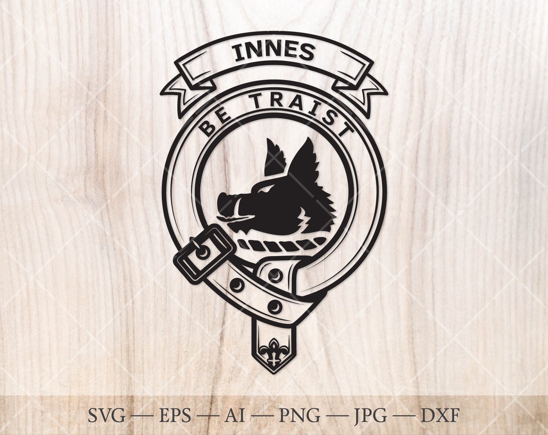 Innes Crest Badge SVG With Boar, Scottish Clan Svg, Family Crest Svg ...