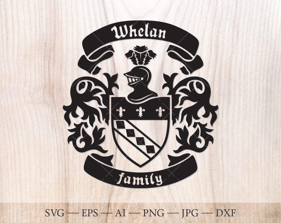 Whelan Family Crest. Coat of Arms Svg. Heraldic Shield With Fleur De ...