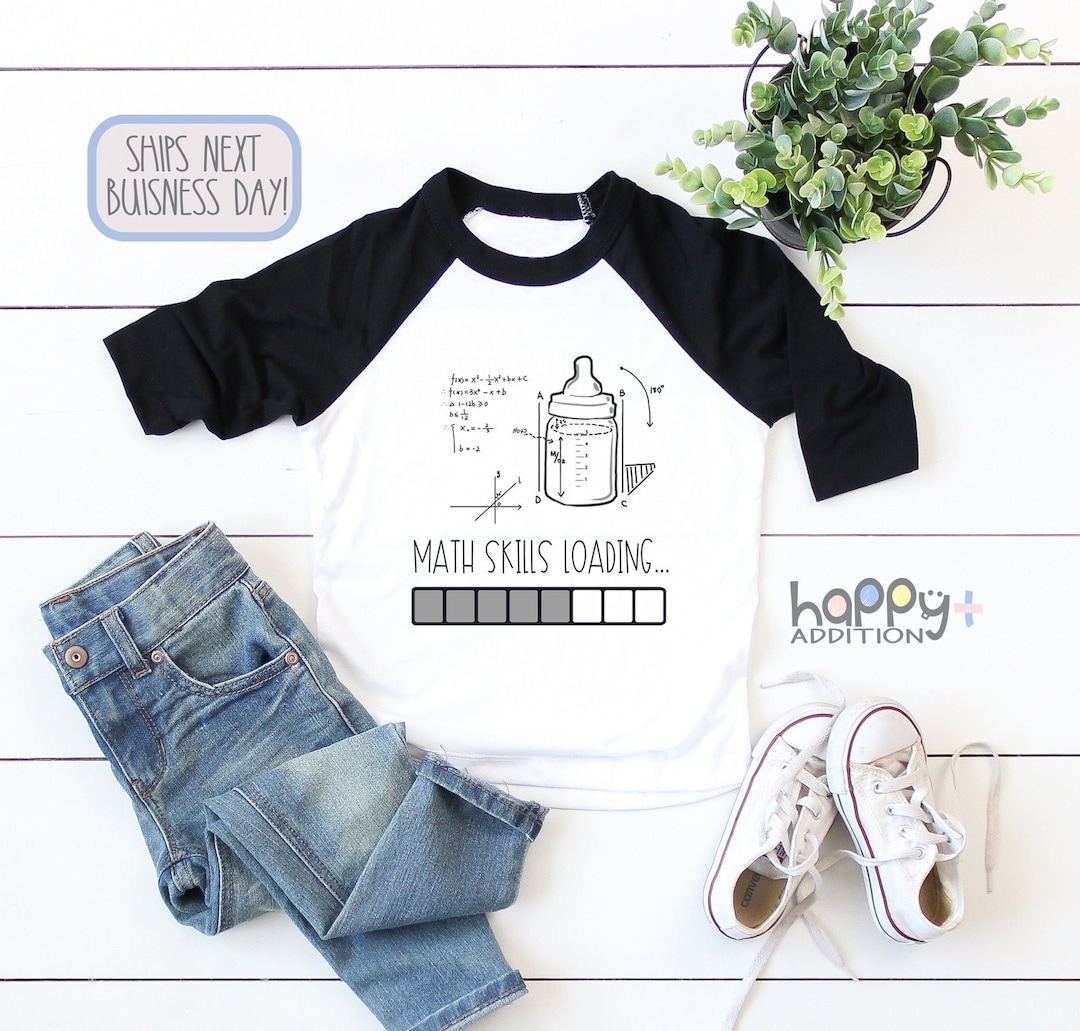 Math Skills Loading Toddler Shirt, Funny Baby S, Periodic Table, Math ...