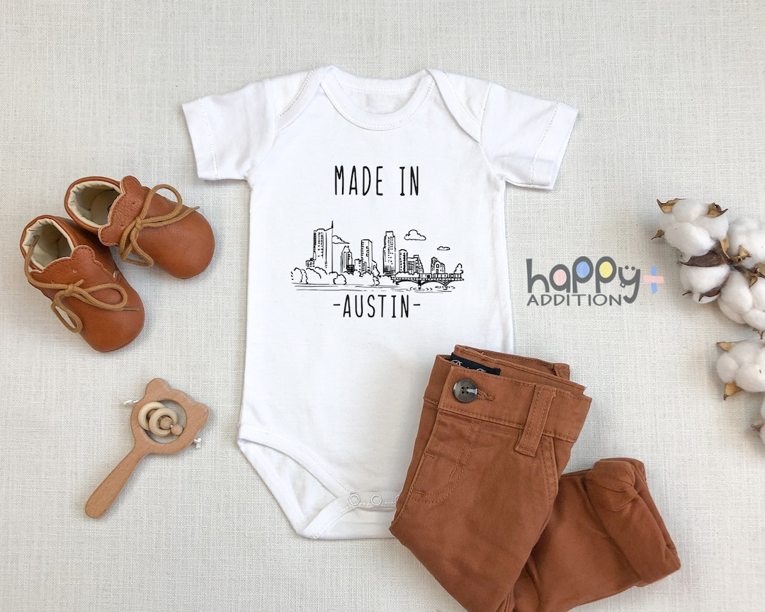 Made in Austin Baby , Austin Baby Outfit, Gift for New Baby, Texas ...