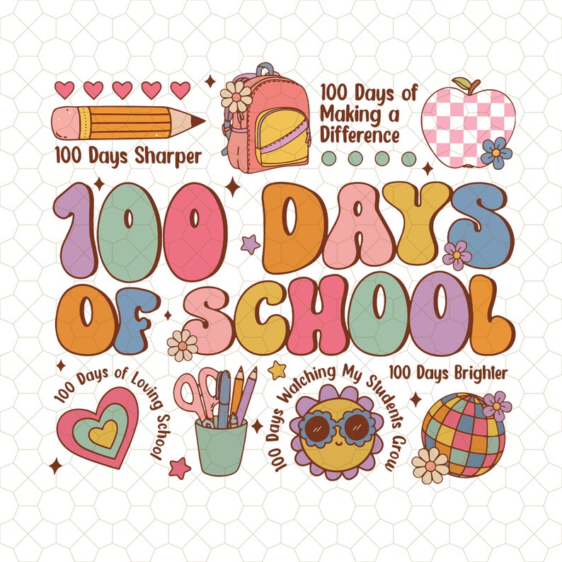 100 Days of School Png, 100 Day Png, 100th Day of School Celebration ...