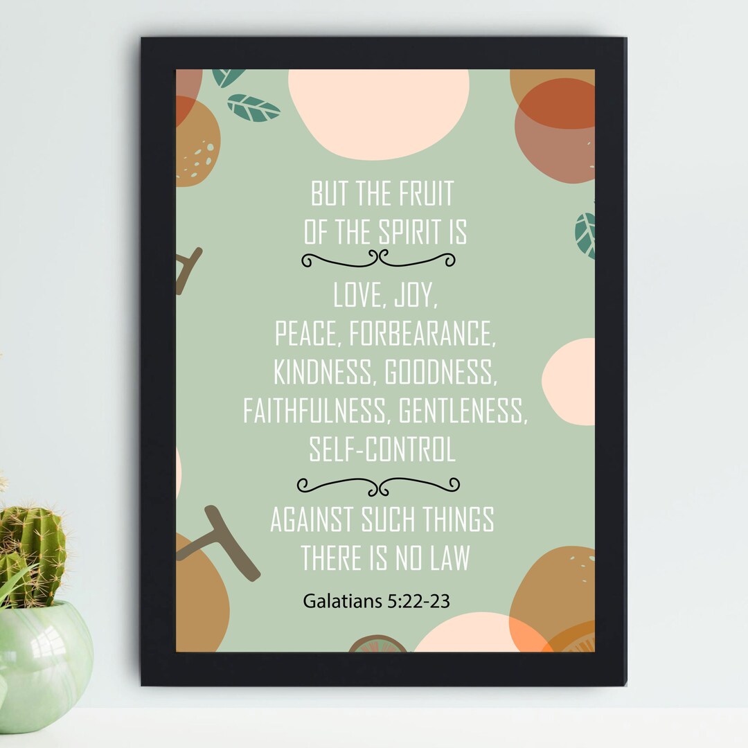 But the Fruit of the Spirit is Love Joy Peace Forbearance - Etsy