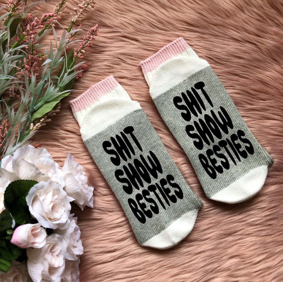 Shit Show Besties Socks - Best Friend Gift - Best Friend Birthday ...