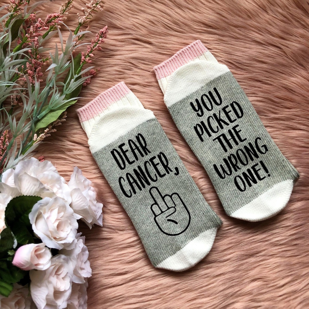 Cancer Socks Dear Cancer Picked the Wrong One Chemo Gift Cancer Gifts ...