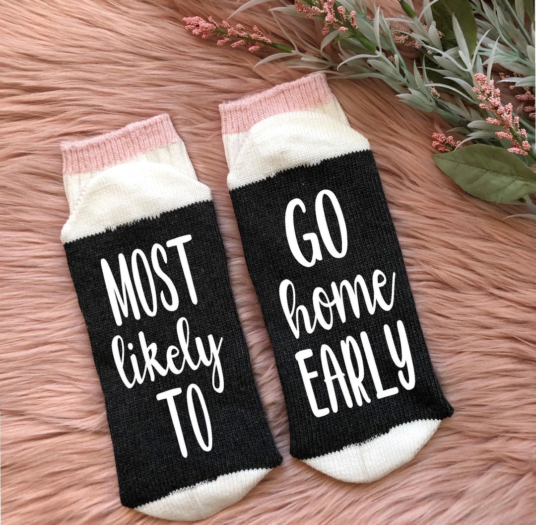 Most Likely to Socks-girls Weekend-bachelorette Party-girls Getaway ...