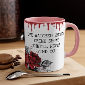 Crime Docuseries | True Crime Junkie | Love Poem | Accent Coffee Mug ...