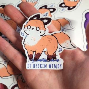 It Heckin Wimdy Fox Sticker! / Waterproof / Kawaii Fox Meme Vinyl ...