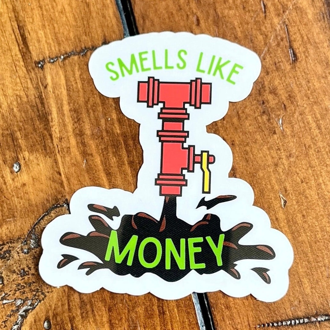 Smells Like Money Waterproof Sticker, Pipe Fitter, Sprinkler, Blue ...