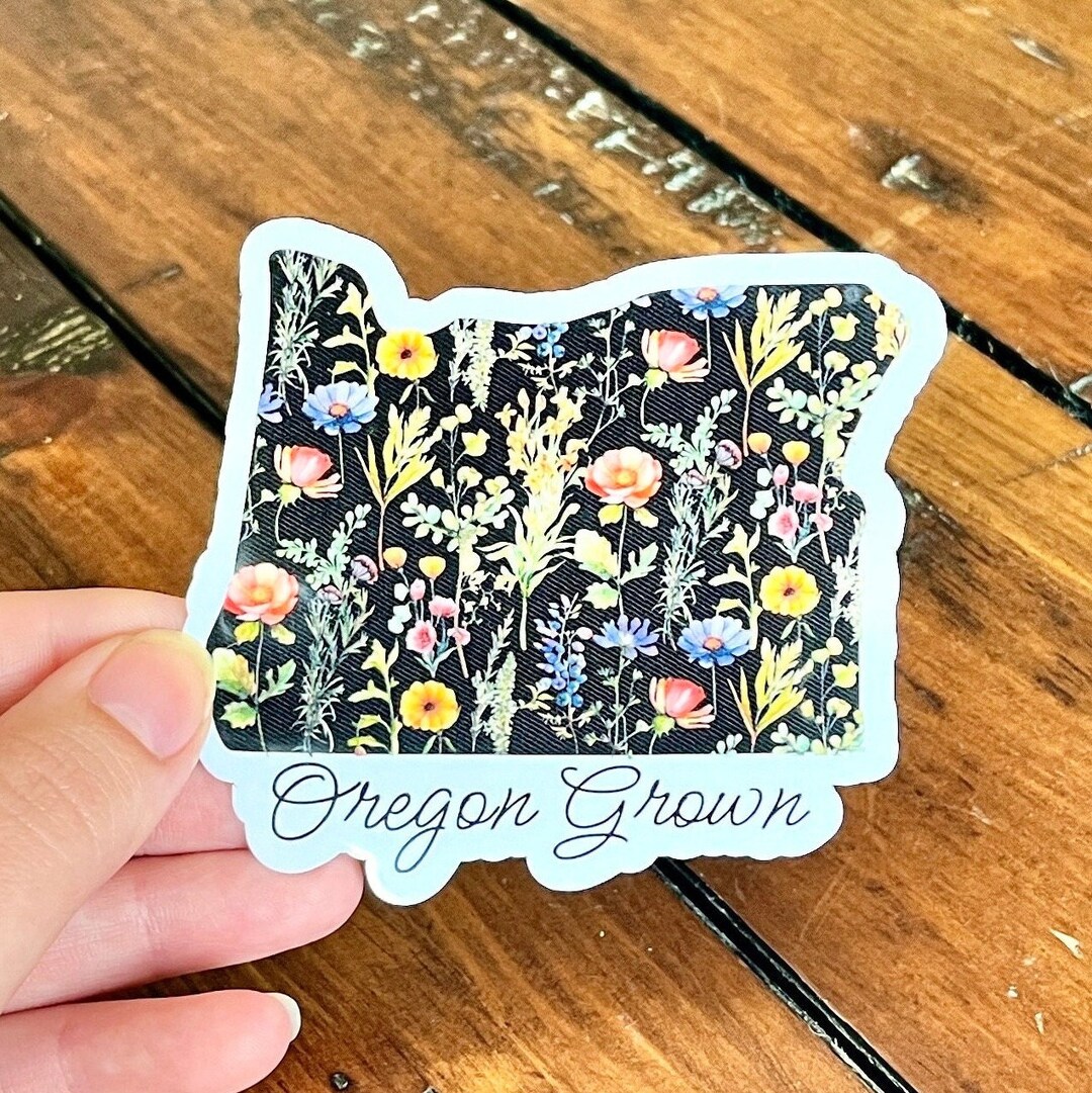 Oregon Grown Waterproof Vinyl Sticker / Floral Oregon State / Native ...