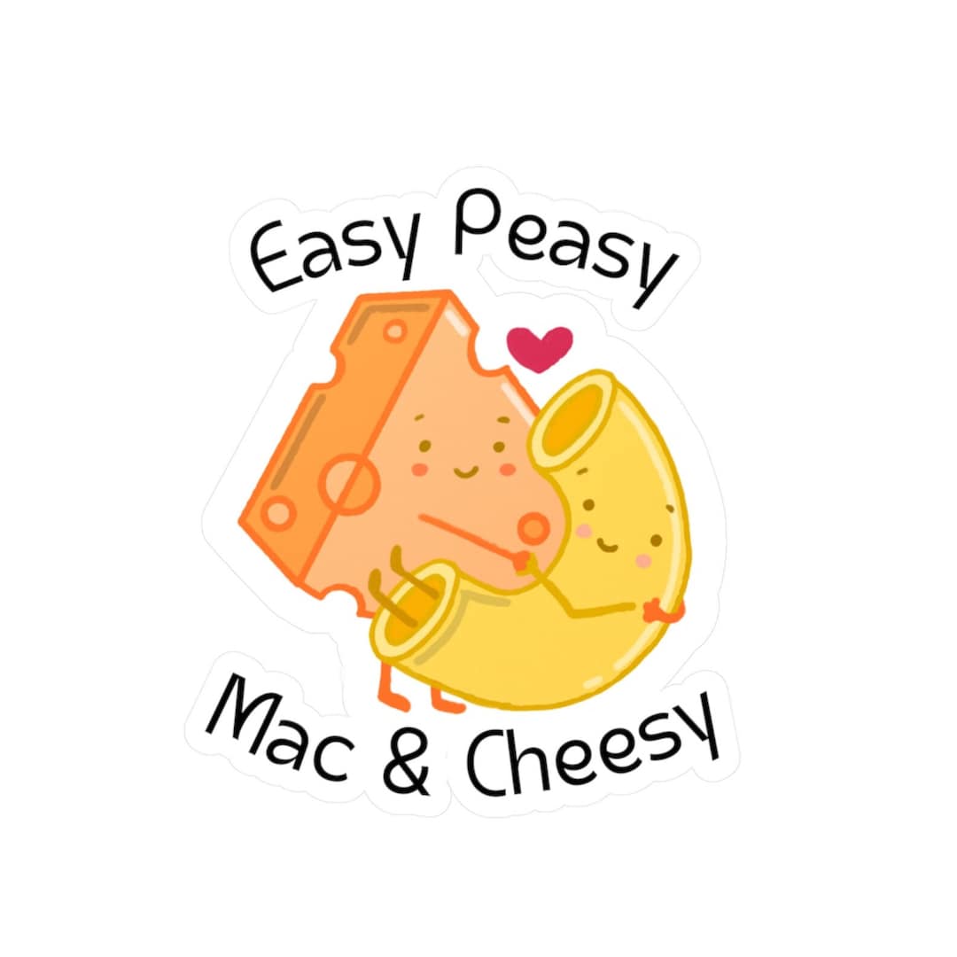 Easy Peasy Mac & Cheesy Cute Funny Vinyl Dcal - Etsy