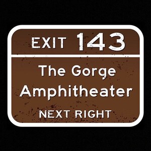 The Gorge Exit Sign Waterproof Vinyl Sticker | Dave Matthews Band ...