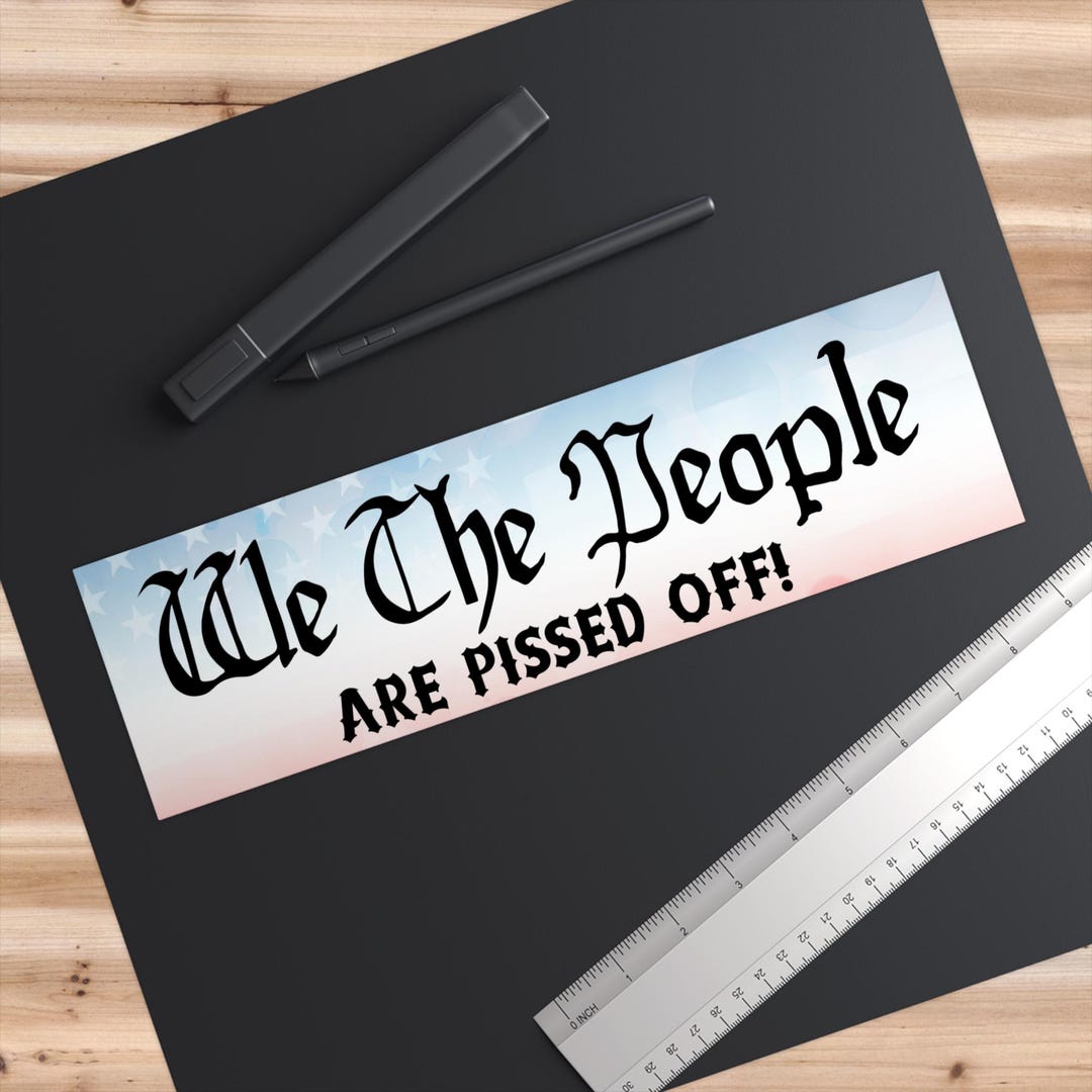 We the People Bumper Sticker, Conservative Gift, Conservation Bumper ...