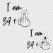 Funny 40th Birthday Svg, I'm 39 Plus One Svg, Men Women Middle Finger ...