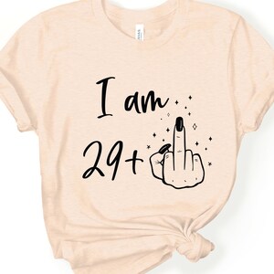 30th Birthday Svg I'm 29 Plus One Svg Men Women Middle - Etsy