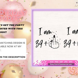 Funny 40th Birthday Crew Svg, 39 Plus One Svg, Men Women Middle Finger ...