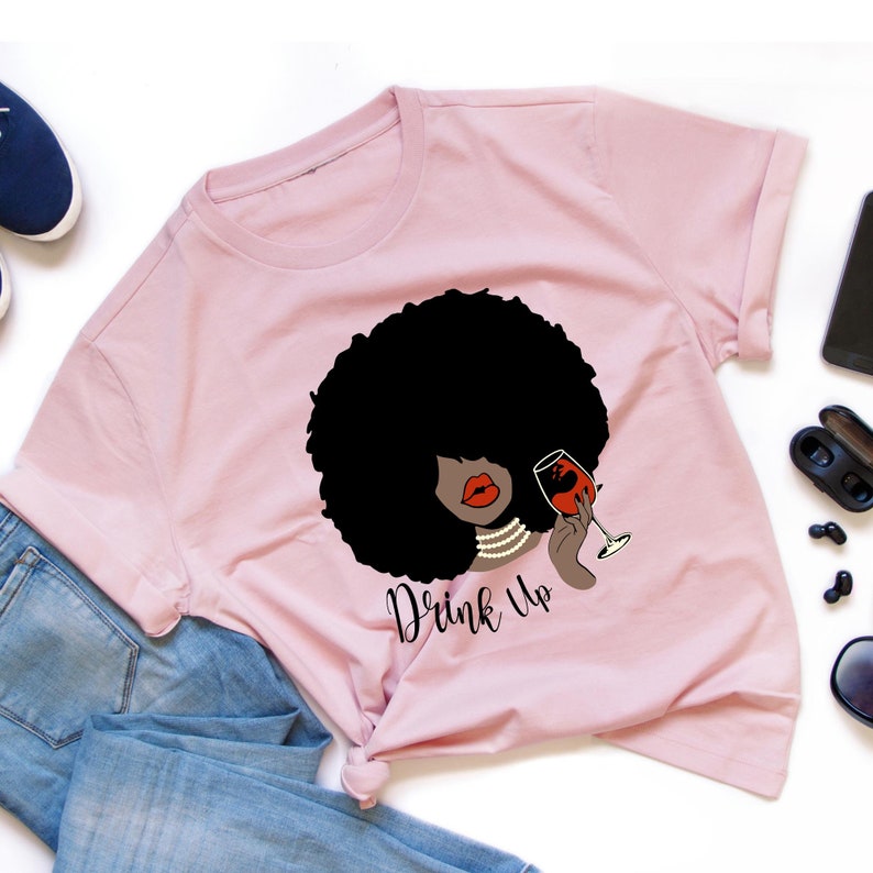 Woman Drink Up Svg Afro Woman With Wine Svg Afro Woman Etsy