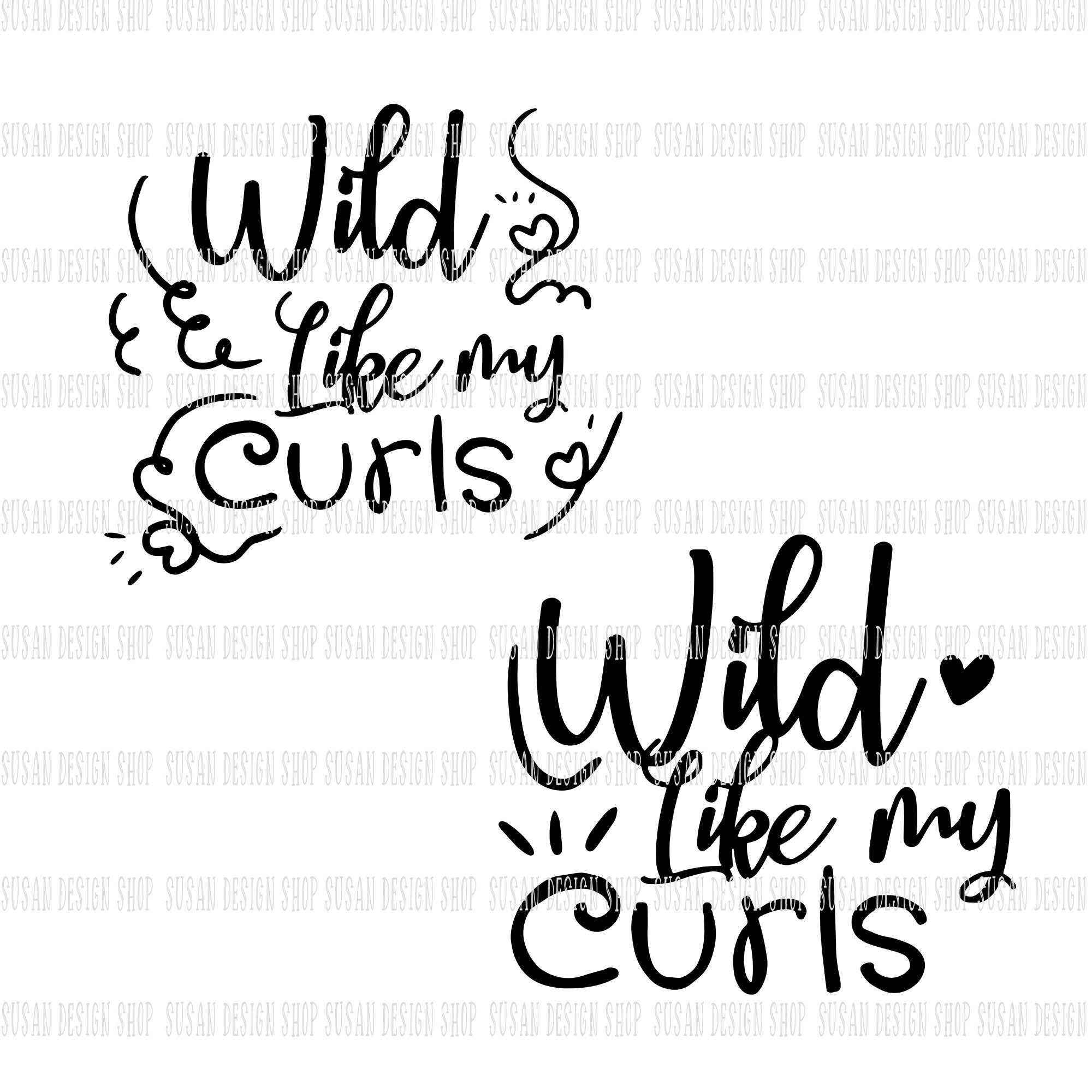 Wild Like My Curls SVG bundle PNG DXF Cricut Silhouette | Etsy