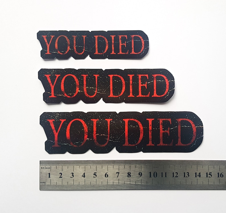 You Died Sticker Holographic Vinyl Video Game Art - Etsy