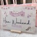Hen Party Welcome Sign and Easel| Stag Do | Welcome Sign| Hen Party ...