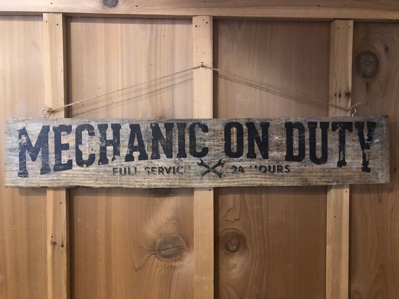 Mechanic on Duty Primitive Sign Made From Reclaimed Wood - Etsy