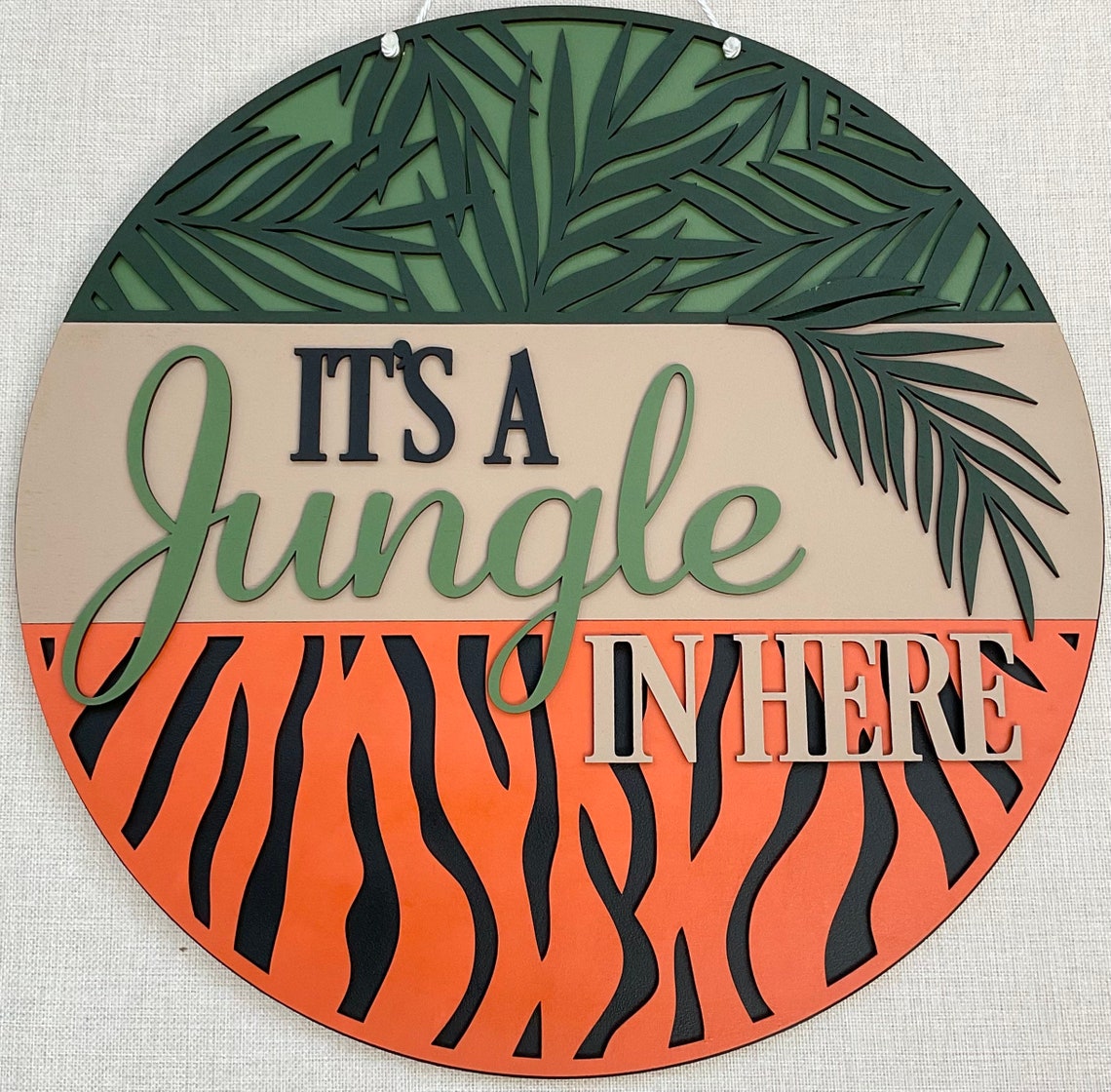 Jungle Sign Its a Jungle Door Hanger | Etsy