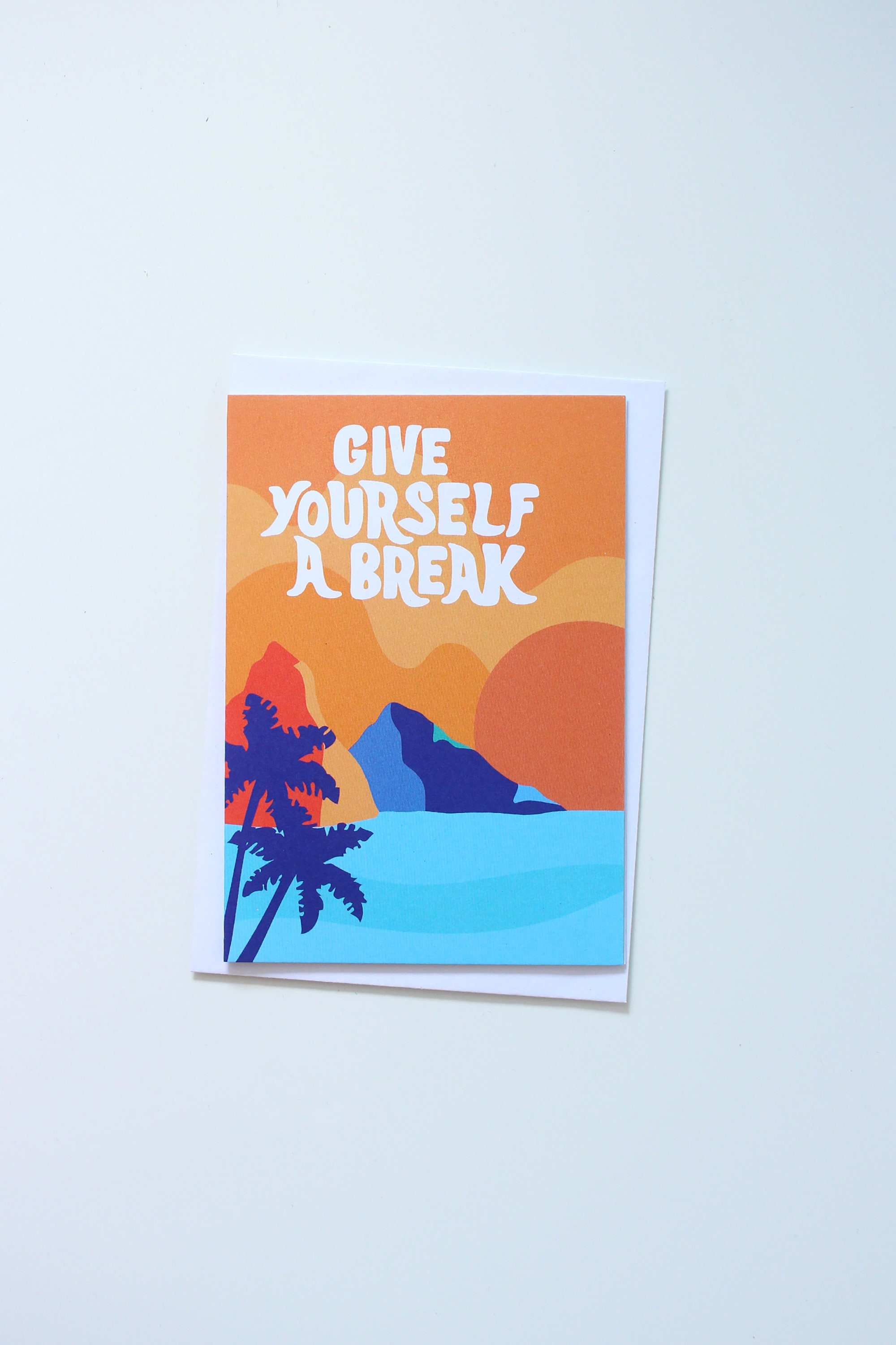Give Yourself a Break Card Beach Tropical Uplifting Card | Etsy