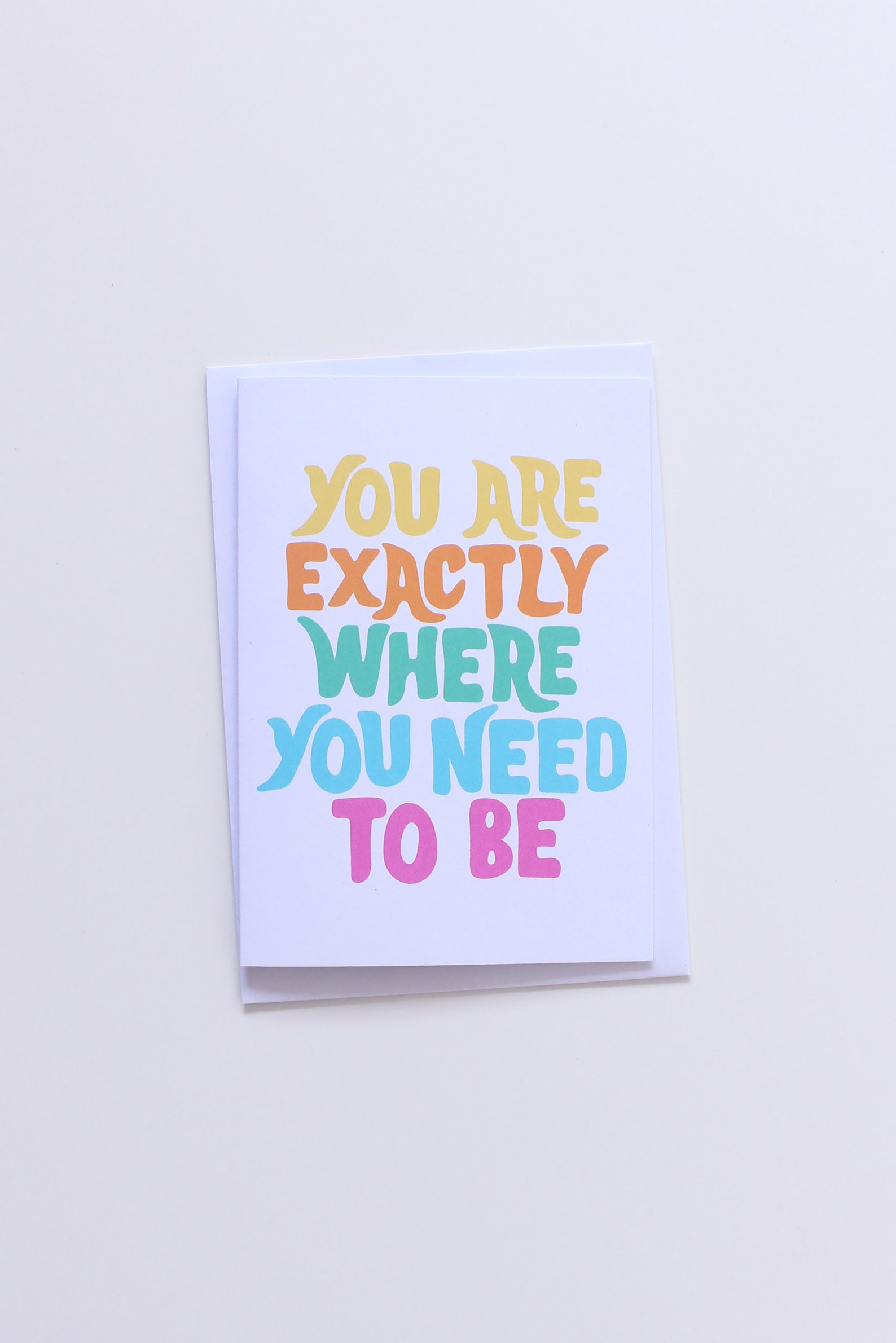 Exactly Where You Need To Be Card Uplifting Card Bright | Etsy