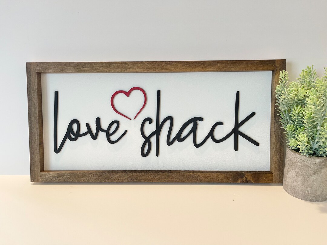 Love Shack - Valentines Sign - Decor - Etsy