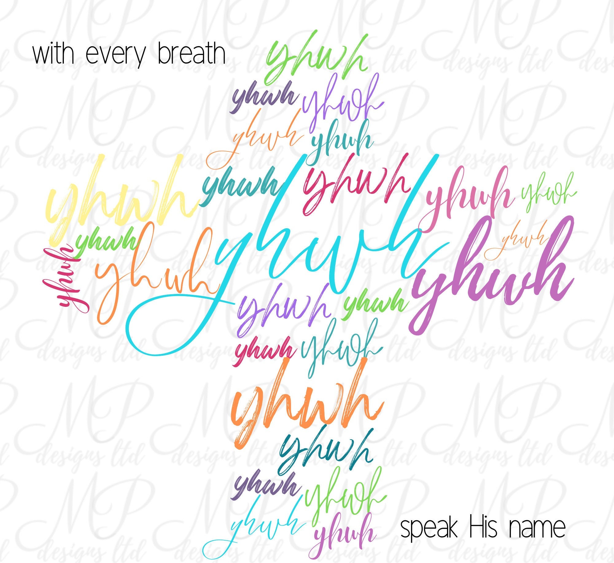 YHWH Yahweh With Every Breath Speak His Name COLOR and BLACK Png Cross ...