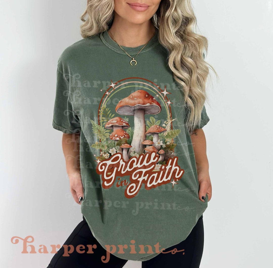 Mushroom PNG Christian Sublimation Designs Downloads Grow in Faith PNG ...