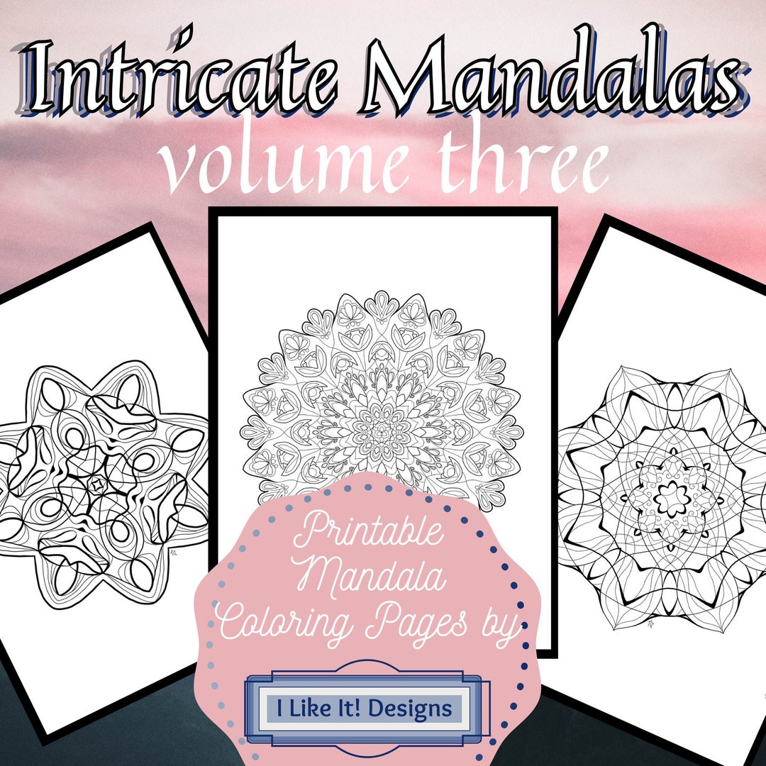 Printable Mandala Coloring Pages Volume 3, Adult Coloring Pages ...
