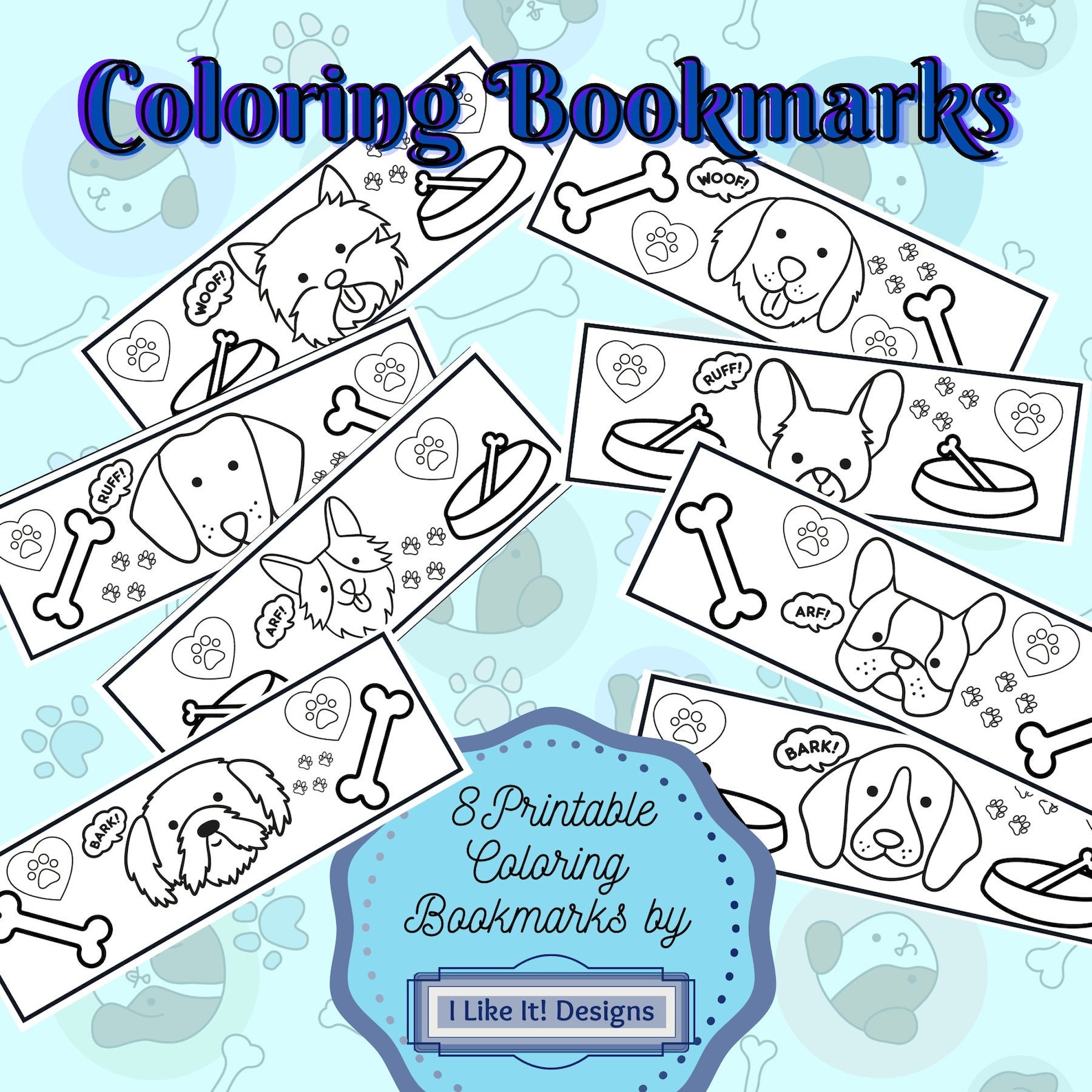 8 Printable Coloring Bookmarks With Dogs Puppies,i Love Dogs,school ...